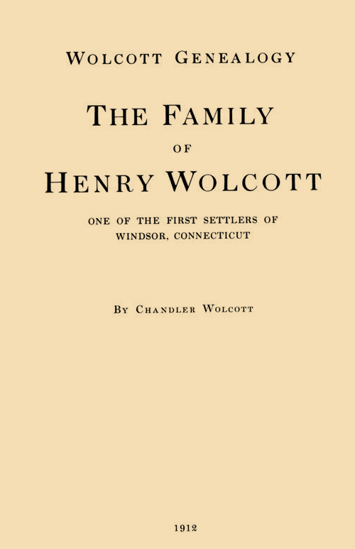 Wolcott Genealogy The Family of Henry Wolcott | eBay