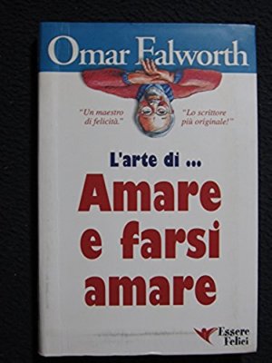 L'arte di... amare e farsi amare [Perfect Paperback] Italian | eBay