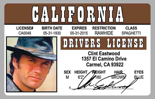 Clint Eastwood Cowboy Western Movie Novelty California Drivers License ...