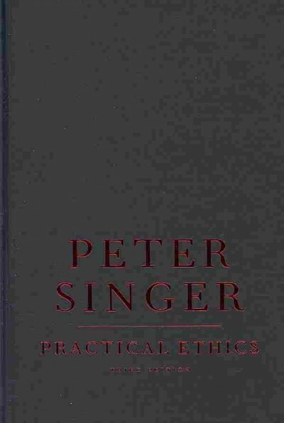Practical Ethics by Peter Singer (2011, Hardcover) for sale online | eBay