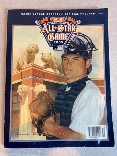 BASEBALL 2005 MLB ALL-STAR GAME OFFICIAL PROGRAM WITH IVAN RODRIGUEZ ON ...