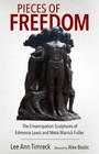 Pieces of Freedom: The Emancipation Sculptures of Edmonia Lewis and ...