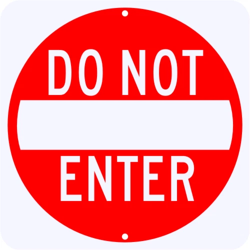 Do Not Enter Road Signs