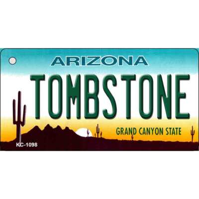 Tombstone Arizona State License Plate Tag Key Chain KC-1098 | eBay