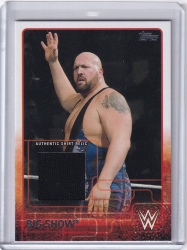 Big Show 2015 Topps WWE - Shirt Swatch Relics | eBay