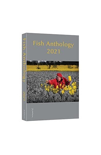 Fish Anthology 2021 by Mary E Black, Greg Rappleye and many more Book ...