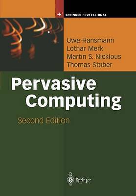 Pervasive Computing: The Mobile World by Thomas Stober, Uwe Hansmann ...