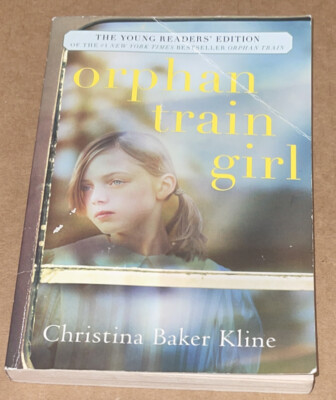 Orphan Train Girl by Christina Baker Kline (2018, Trade Paperback, GOOD ...