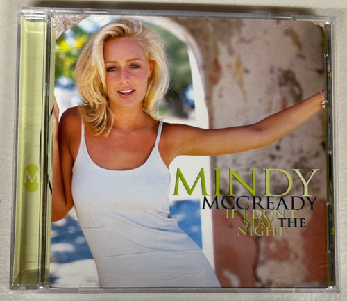 Mindy McCready - If I don't Stay The Night (CD) | eBay