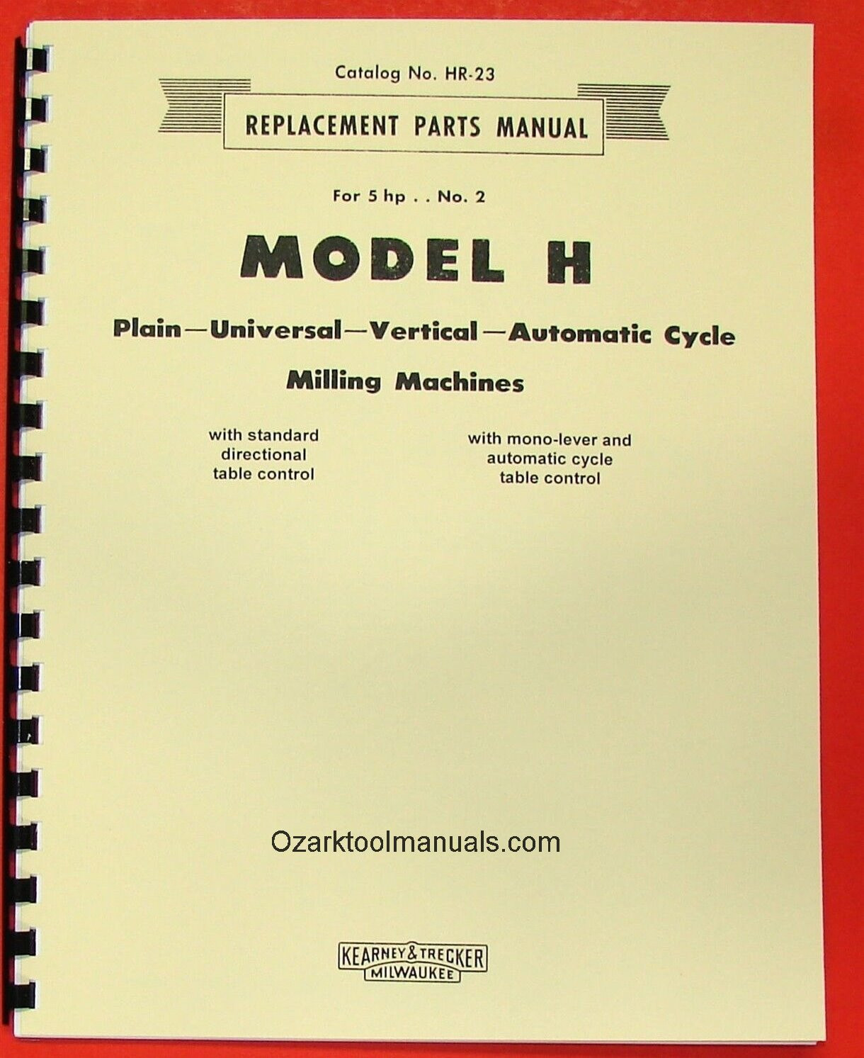 KEARNEY & TRECKER Milwaukee Model H Milling Machines Part Manual 0419 ...