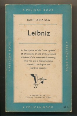 Leibniz by Ruth Lydia Saw 1954 Pelican Philosophy Series Penguin Books ...