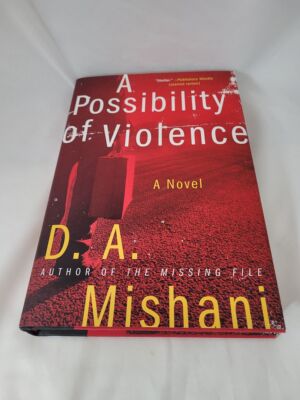 A Possibility of Violence: A Novel (Avraham, 2); First Edition; 1/1 ...