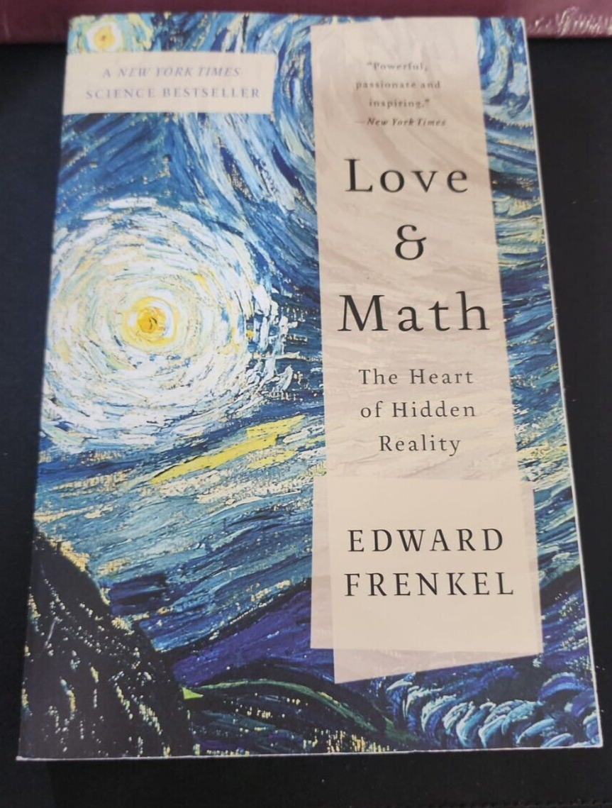 Love and Math : The Heart of Hidden Reality by Edward Frenkel (2014 ...