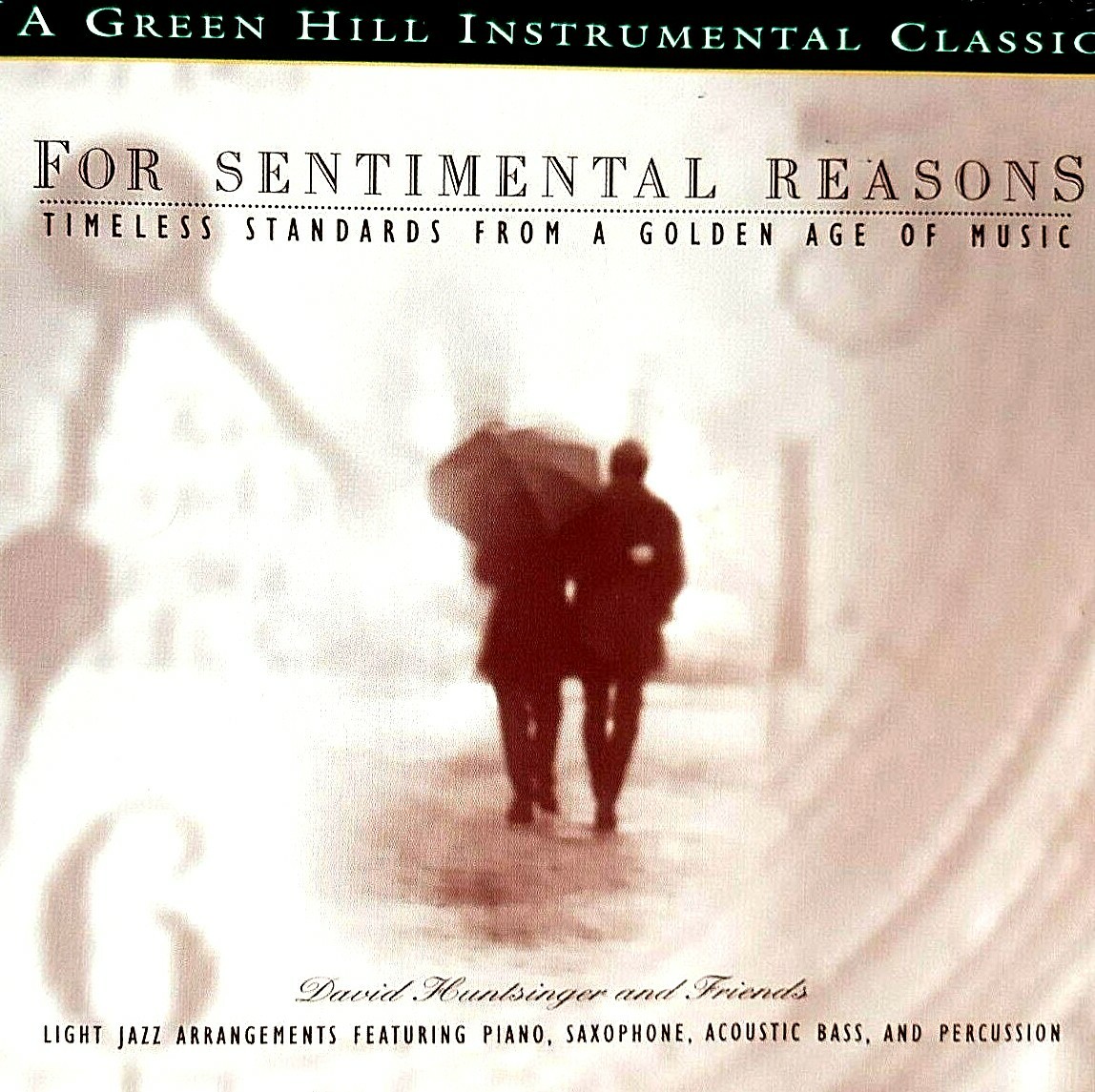 "For Sentimental Reasons" - "Timeless Standards From A Golden Age Of ...