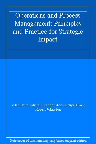 Operations and Process Management: Principles and Practice for ...
