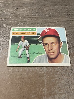 1956 Topps #211 Murry Dickson VG Phillies | eBay