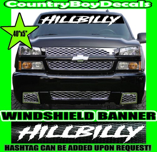 HILLBILLY Windshield VINYL DECAL Sticker Car Truck Diesel COUNTRY ...