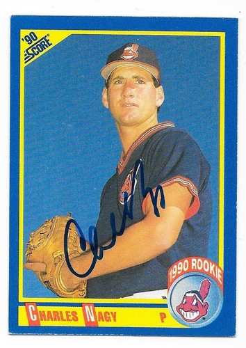 CHARLES NAGY 1990 SCORE AUTOGRAPHED SIGNED # 611 CLEVELAND INDIANS | eBay