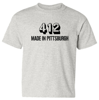 412 Made In Pittsburgh Yinz Pride Home Steel City Youth Unisex T-shirt ...
