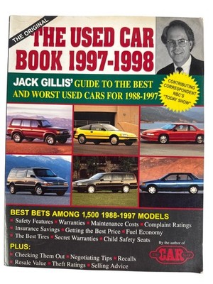 The Used Car Book 1997-1998 Jack Gillis' Guide to the Best and the ...