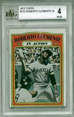 Roberto Clemente 1972 Topps In Action Card #310- BVG Graded 4 VG-EX w ...