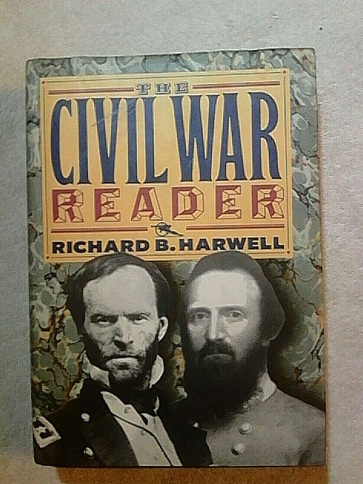 The Civil War Reader by Richard B. Harwell (1991, Hardcover ...