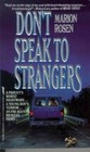 Dont Speak to Strangers - Paperback By Rosen, Marion - GOOD ...