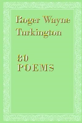 80 Poems by Turkington MD Macp Facm, Roger Wayne -Paperback | eBay ...