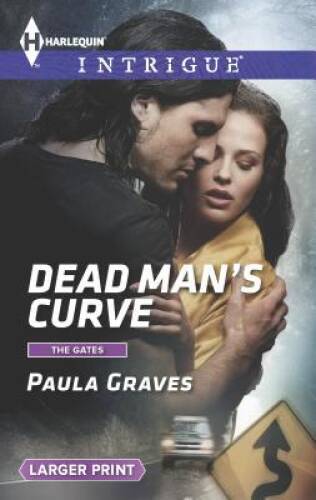 Dead Mans Curve (The Gates) - Mass Market Paperback By Graves, Paula ...