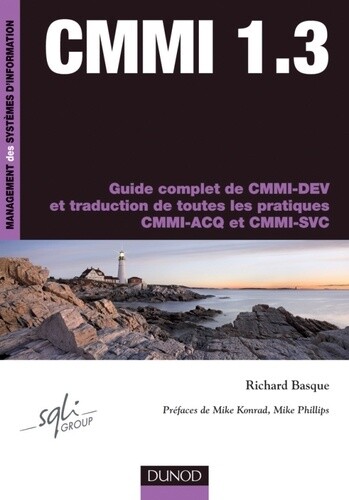 CMMI 1.3 - Guide complet de CMMI-DEV et traduction de toutes les ...
