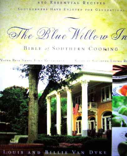 THE BLUE WILLOW INN COOKBOOK: THE SOUTH by Van Dyke, Louis | eBay