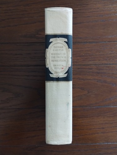 History of the French Revolution - Thomas Carlyle - Grosset & Dunlap ...
