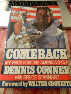 Comeback by Dennis Conner SIGNED Stated 1st Edition America's Cup ...