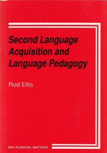 Multilingual Matters Ser.: Second Language Acquisition and Language ...
