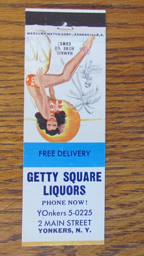 PIN-UP GIRLIE MATCHBOOK COVER: GETTY SQUARE LIQUORS YONKERS, NY ...
