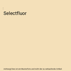 Selectfluor 9786138546061 | eBay