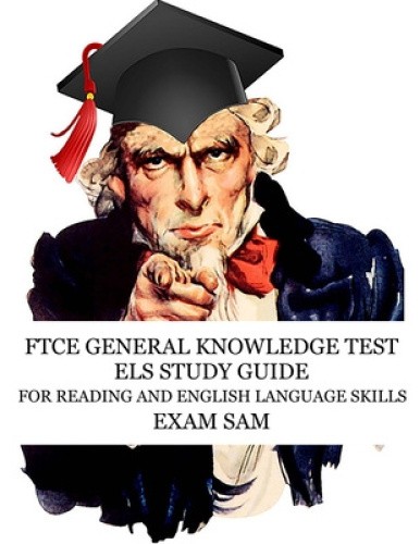 FTCE General Knowledge Test ELS Study Guide : 575 GKT Reading and ...