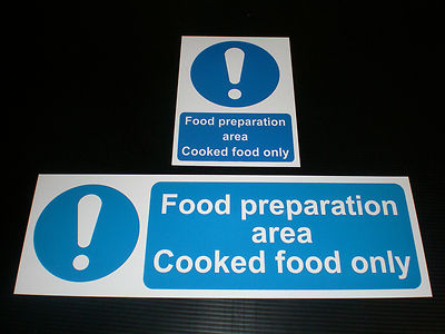 FOOD PREPARATION AREA COOKED FOOD ONLY Sign Plastic, Sticker Catering ...