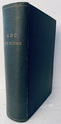 1892 Antique GERMAN Cook Book Cookbook - ABC Der Kuche - in German ...