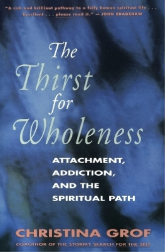 Christina Grof The Thirst for Wholeness (Paperback) (UK IMPORT ...