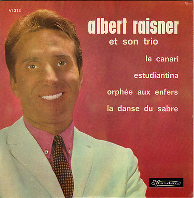ALBERT RAISNER ET SON TRIO LE CANARI FRENCH ORIG EP | eBay