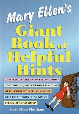 Mary Ellen's Giant Book of Helpful Hints: Three Books in One ...