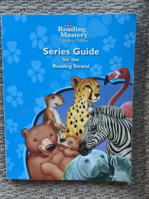 SRA Reading Mastery - Series Guide For The Reading Strand - Grades K-5 ...