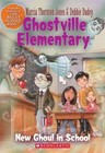 New Ghoul in School; Ghostville Elementary, No.- 9780439424394, Jones ...