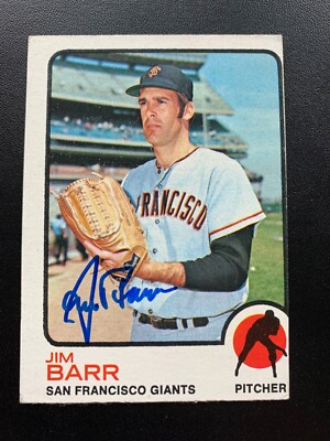 Jim Barr Signed 1973 Topps #387 Card San Francisco Giants Autograph COA ...