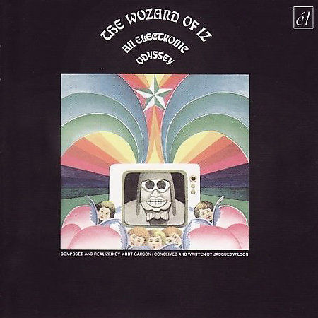 The Wozard of Iz: An Electronic Odyssey by The Wozard Of Iz/Mort Garson ...