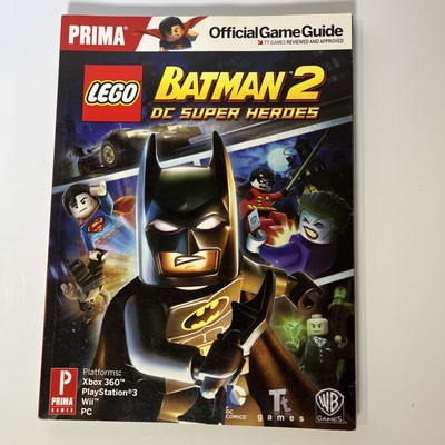 Lego Batman 2: DC Super Heroes : Prima Official Game Guide by Prima ...