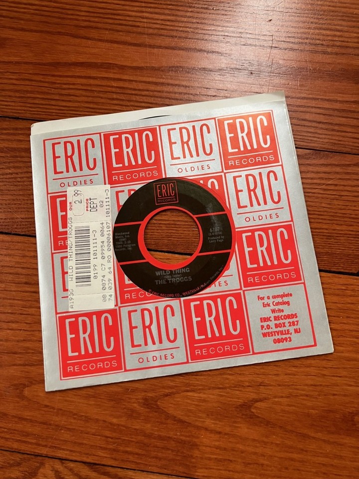 The Troggs – Wild Thing – 7” 45 RPM – Eric Records Oldies Reissue – w ...