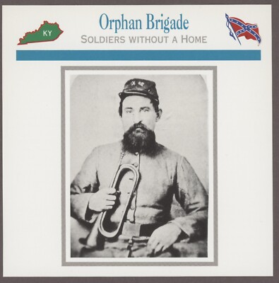 Orphan Brigade Atlas Civil War Card Famous Units | eBay