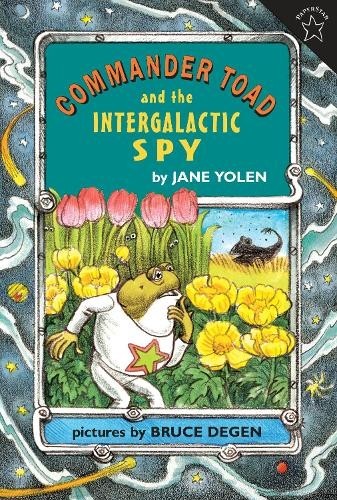 Jane Yolen Commander Toad and the Intergalactic Spy (Paperback) (US ...